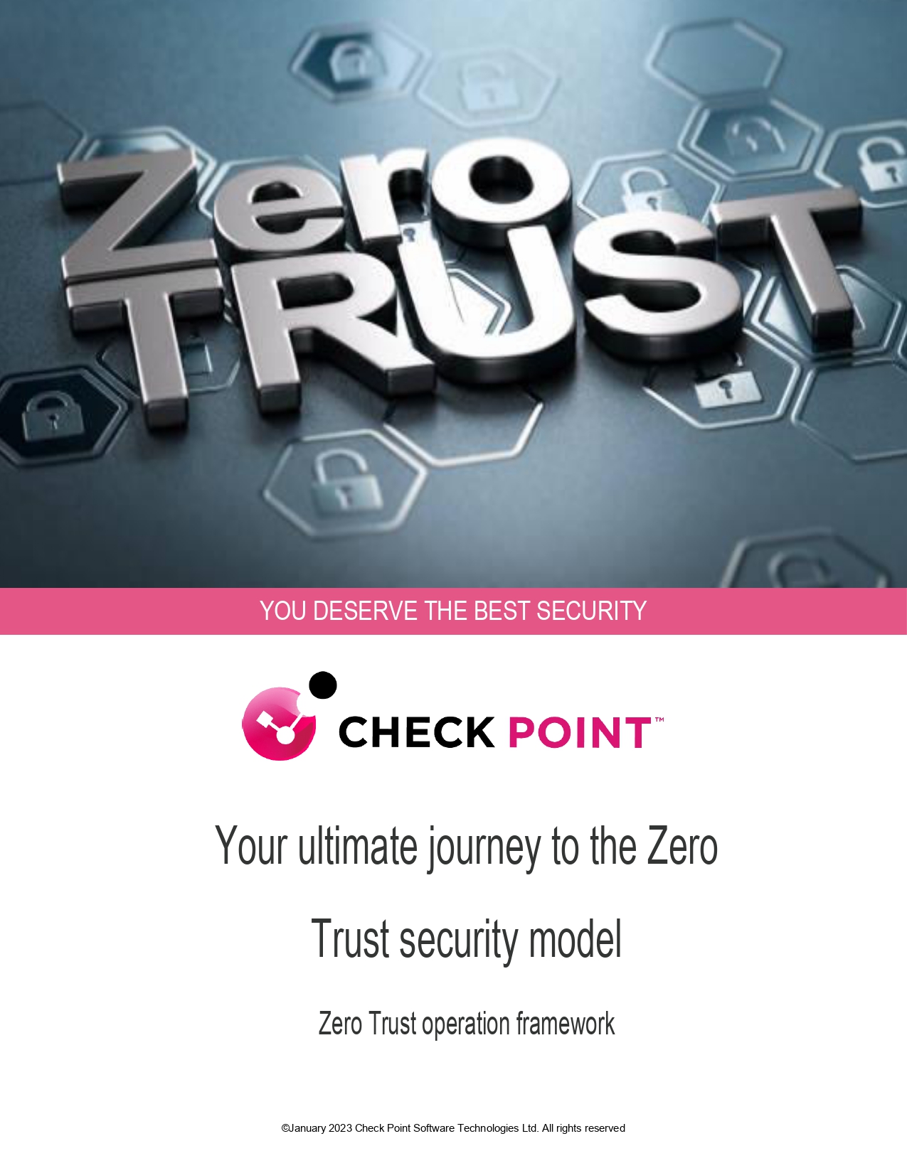 The Journey of the Zero-Trust Framework